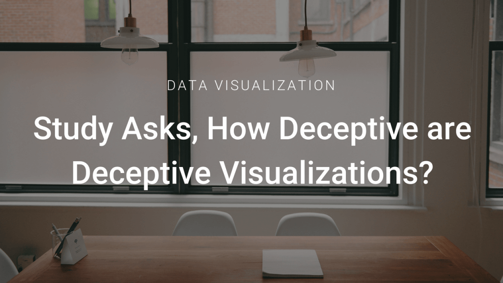 deceptive dataviz study - Infogram